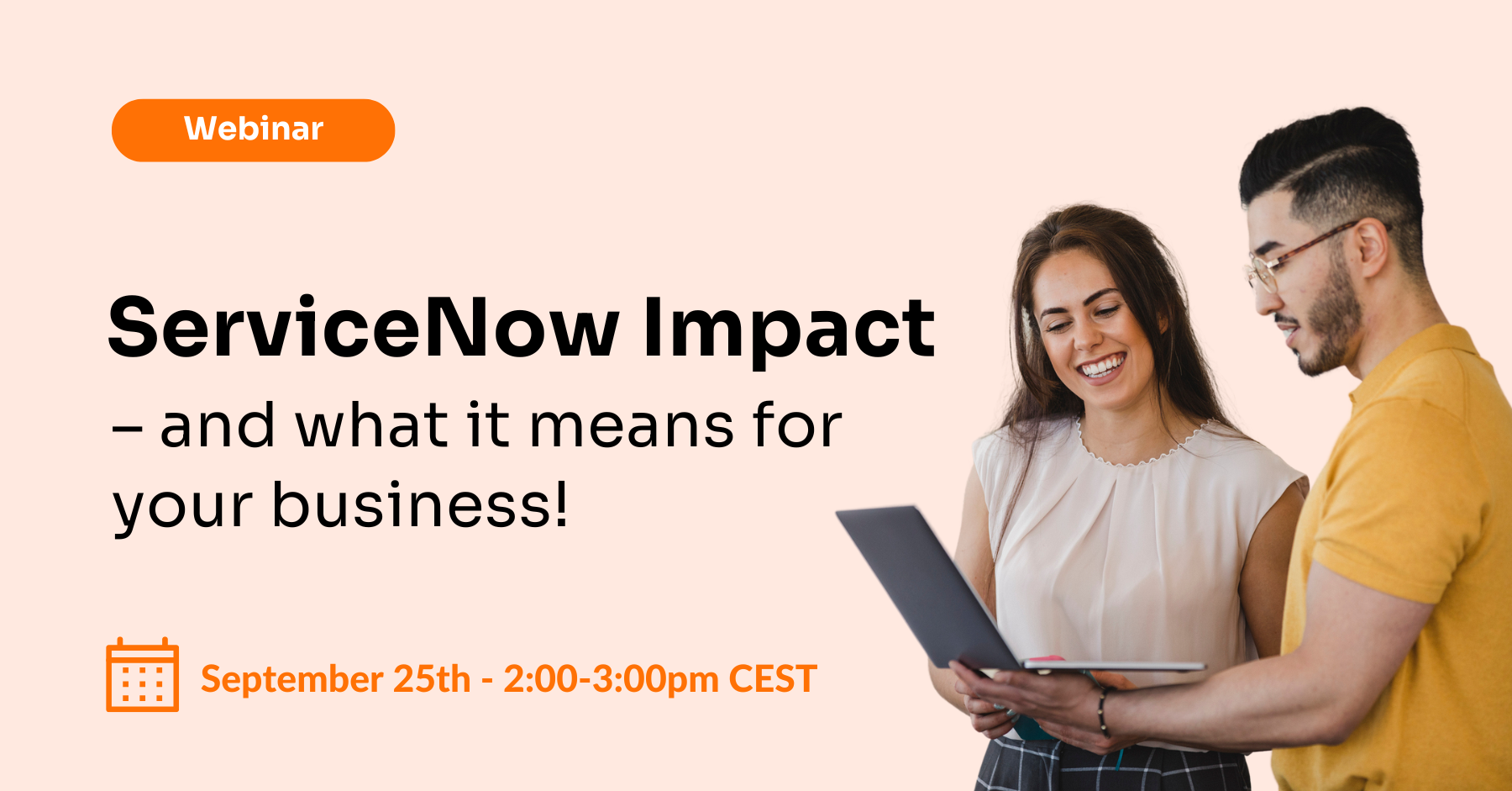 Webinar | ServiceNow Impact and what it means for your business!