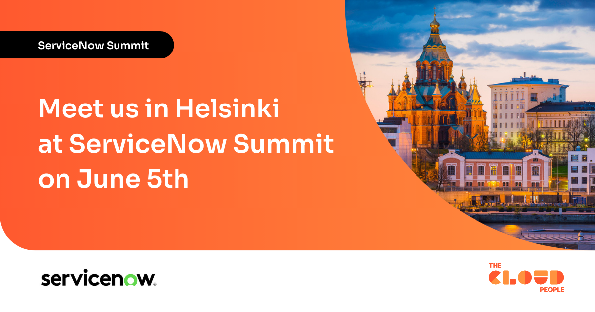 ServiceNow Summit 2024 | Helsinki