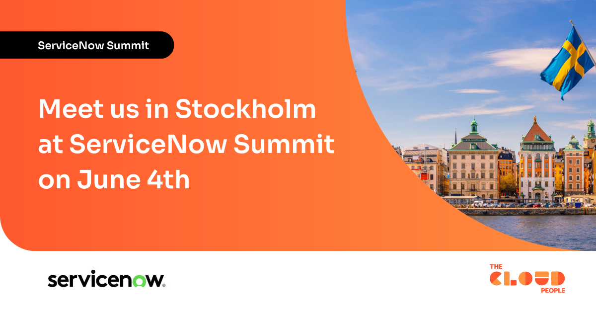 ServiceNow Summit 2024 | Stockholm